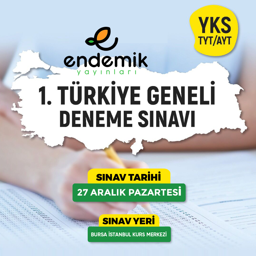 Endemik Yayınları 1.Türkiye Geneli Deneme Sınavı - Bursa İstanbul Dershanesi - Bursa İstanbul ...